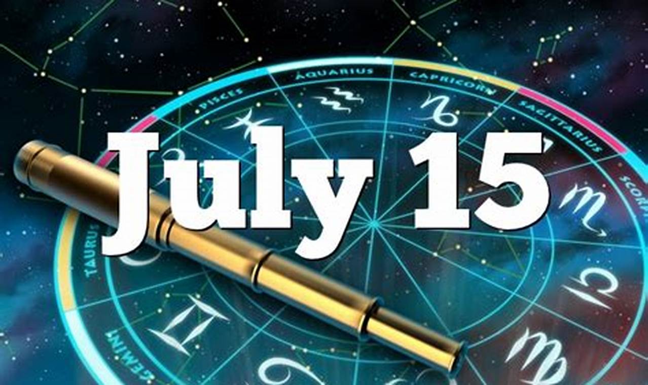 Unveiling July 15th Astrology: Personality & Traits