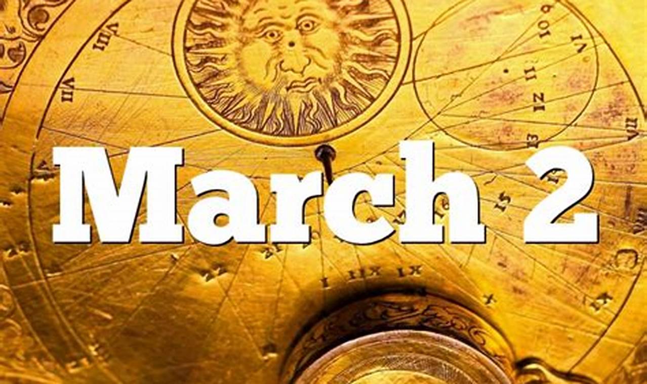 Understanding March 2nd Astrology & Zodiac Signs