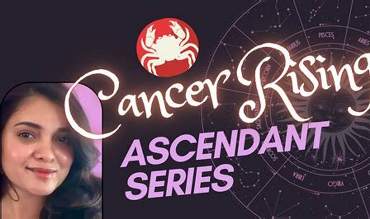 Vedic Astrology: Cancer Rising Explained