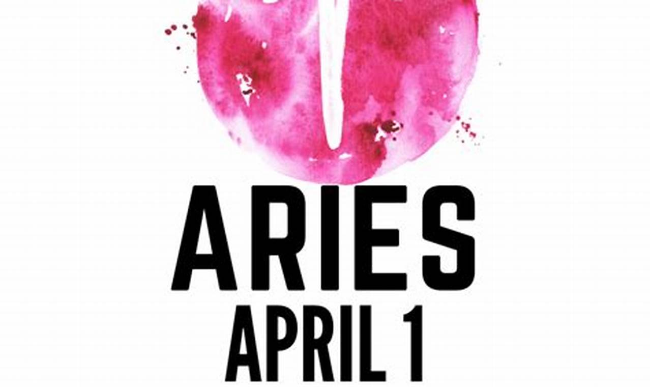 The April 1st Zodiac: Aries Traits & More