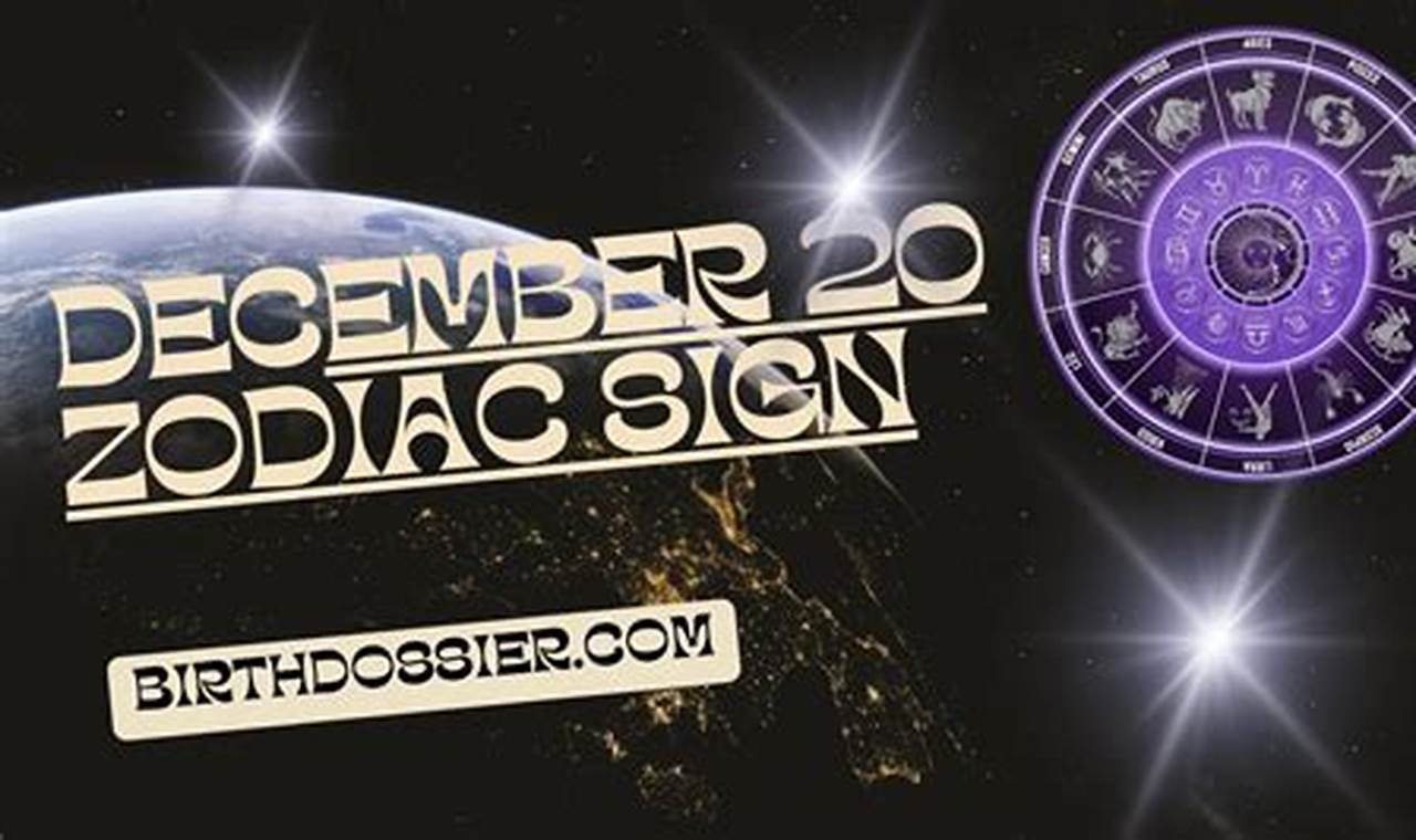 Dec. 20 Zodiac: Personality Traits & Astrology