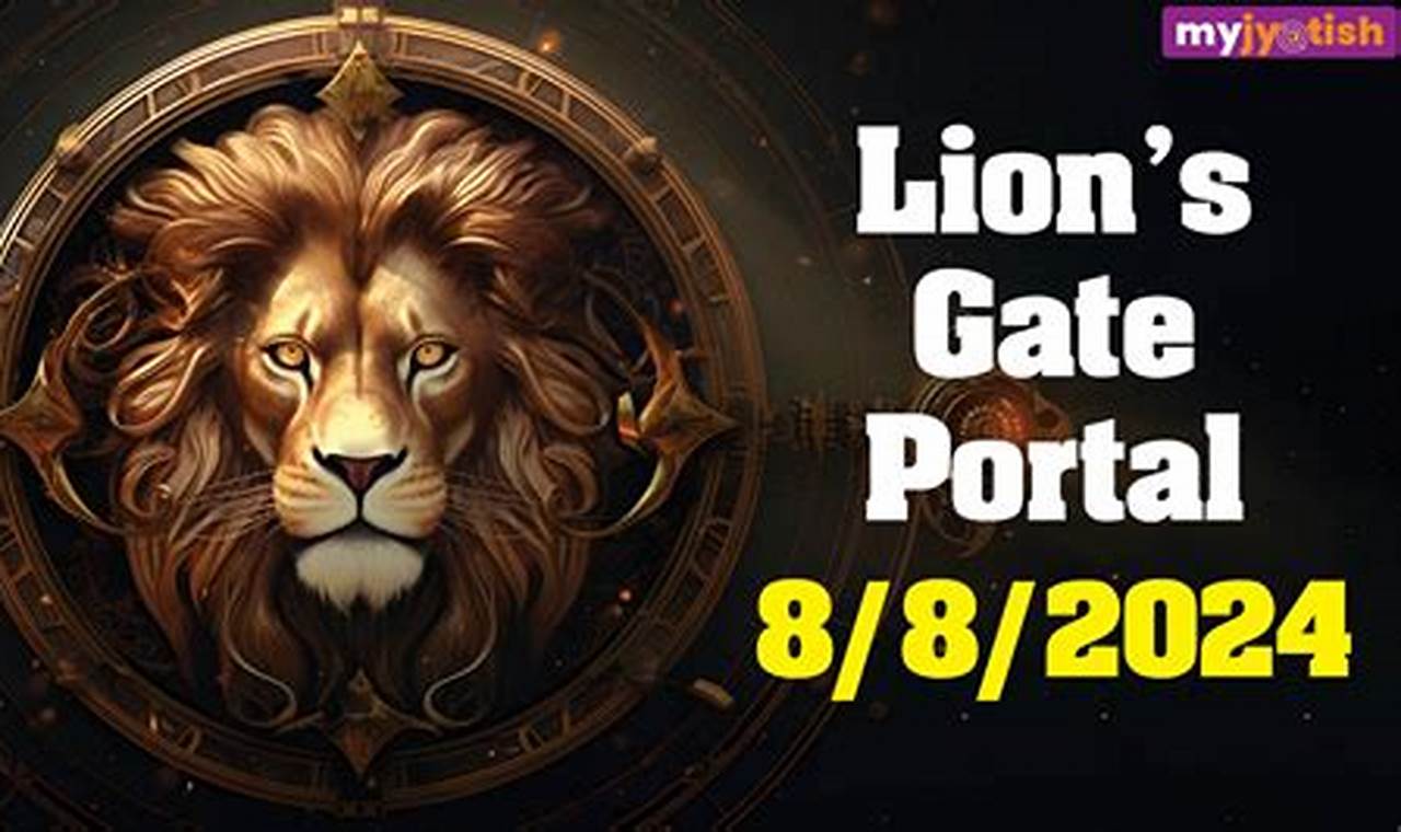Unlocking the Lions Gate Portal 2024: Astrological Insights